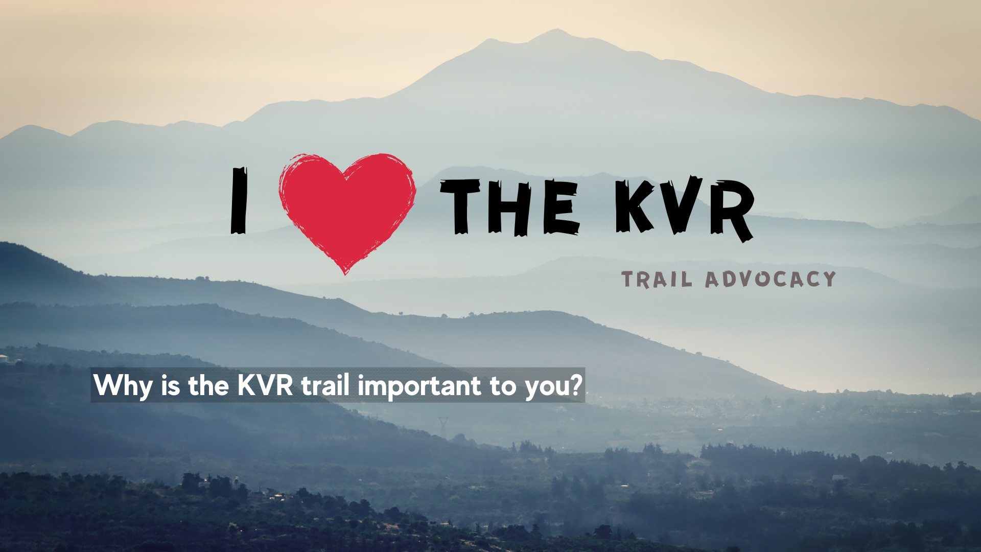 I Love the KVR Advocacy Campaign - BC Rail Trails